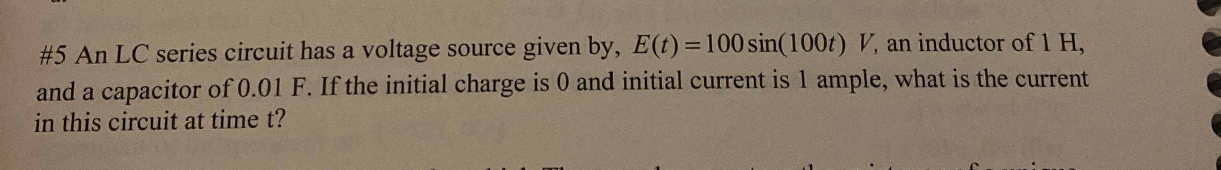Solved #5 ﻿An LC series circuit has a voltage source given | Chegg.com