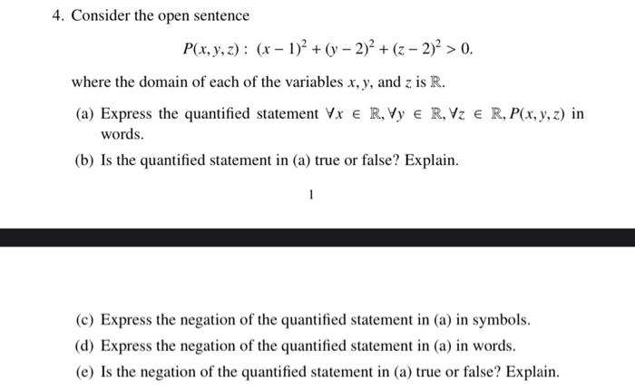 Solved 4. Consider the open sentence | Chegg.com