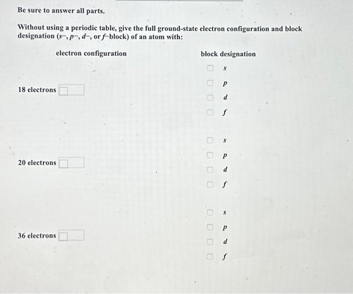 Solved Be sure to answer all parts. Without using a periodic | Chegg.com