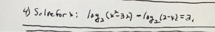 Solved log2(x2−32)−log2(2−k2=3, | Chegg.com