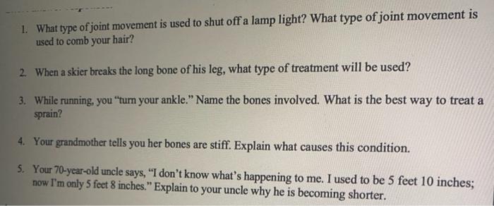 Solved 1. What type of joint movement is used to shut off a | Chegg.com