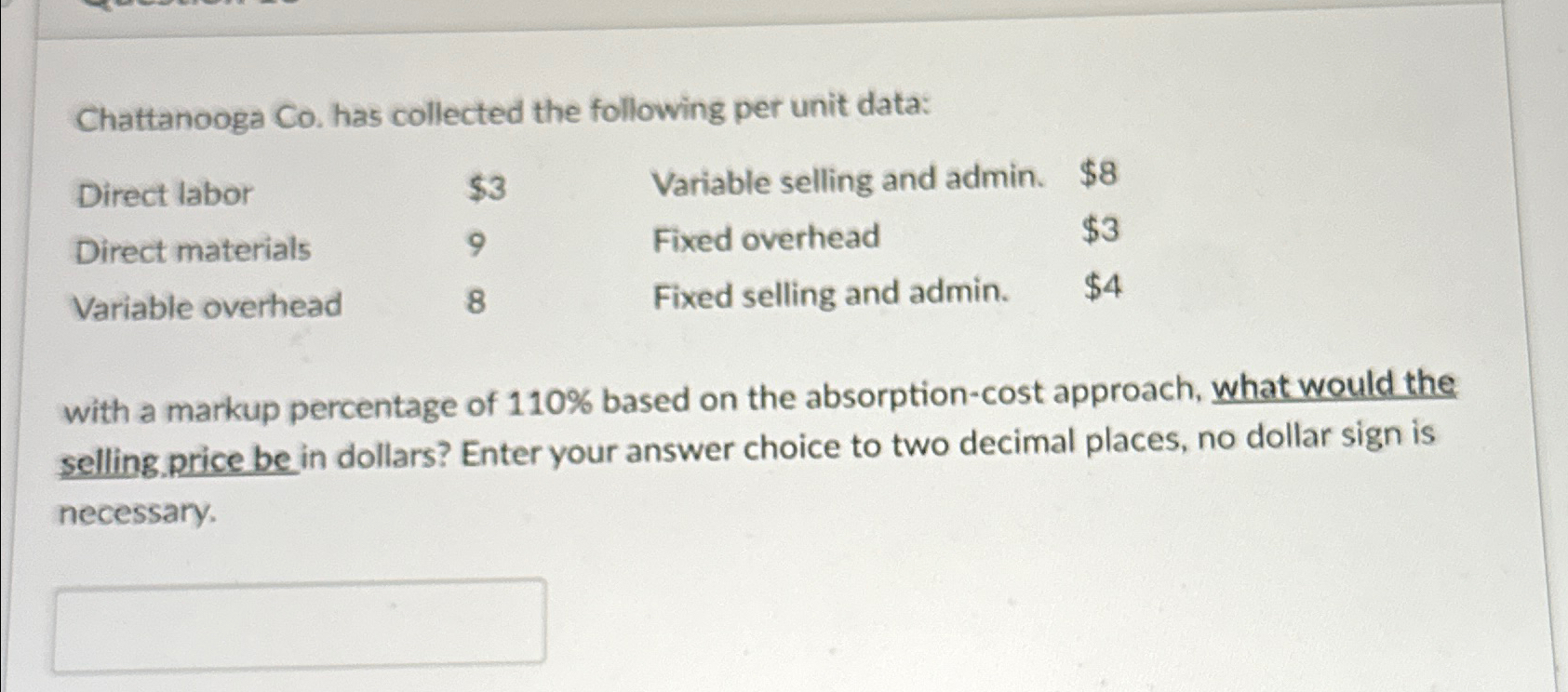 Solved Chattanooga Co. ﻿has collected the following per unit | Chegg.com