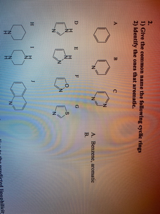 Solved 1) Give the common name the following cyclic rings 2) | Chegg.com