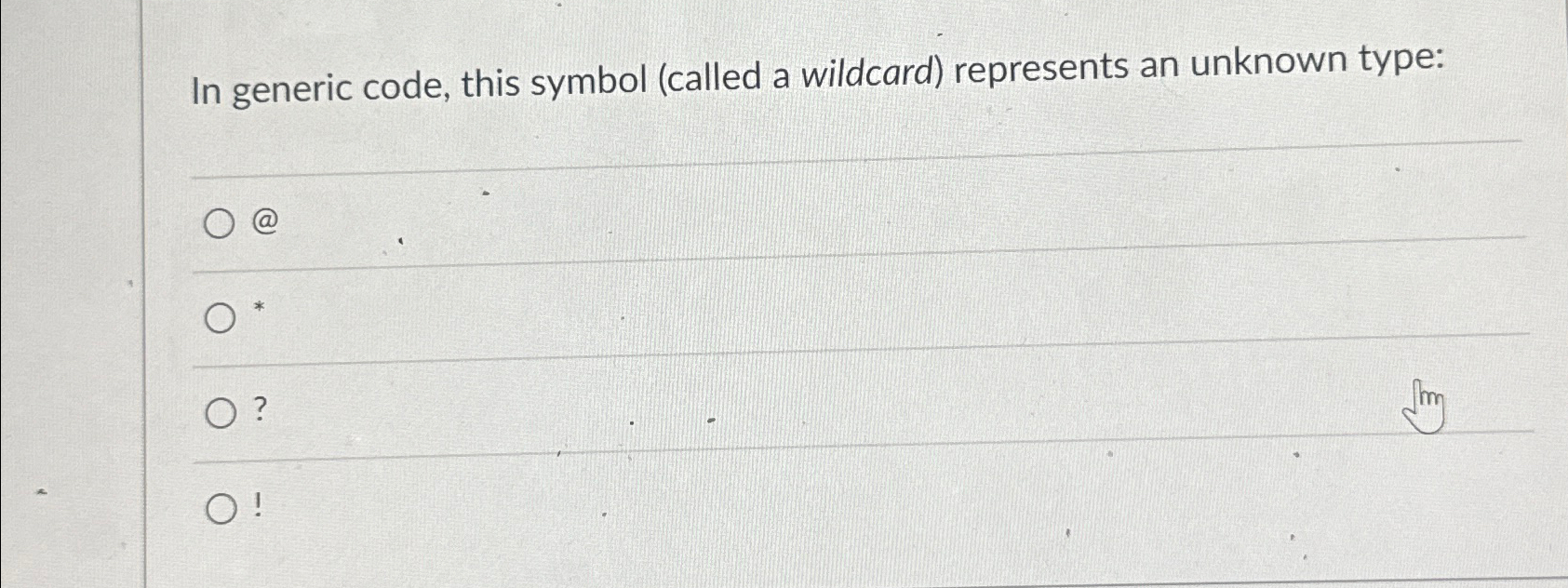 Solved In generic code, this symbol (called a wildcard) | Chegg.com Solved In generic code, this symbol (called a wildcard) | Chegg.com