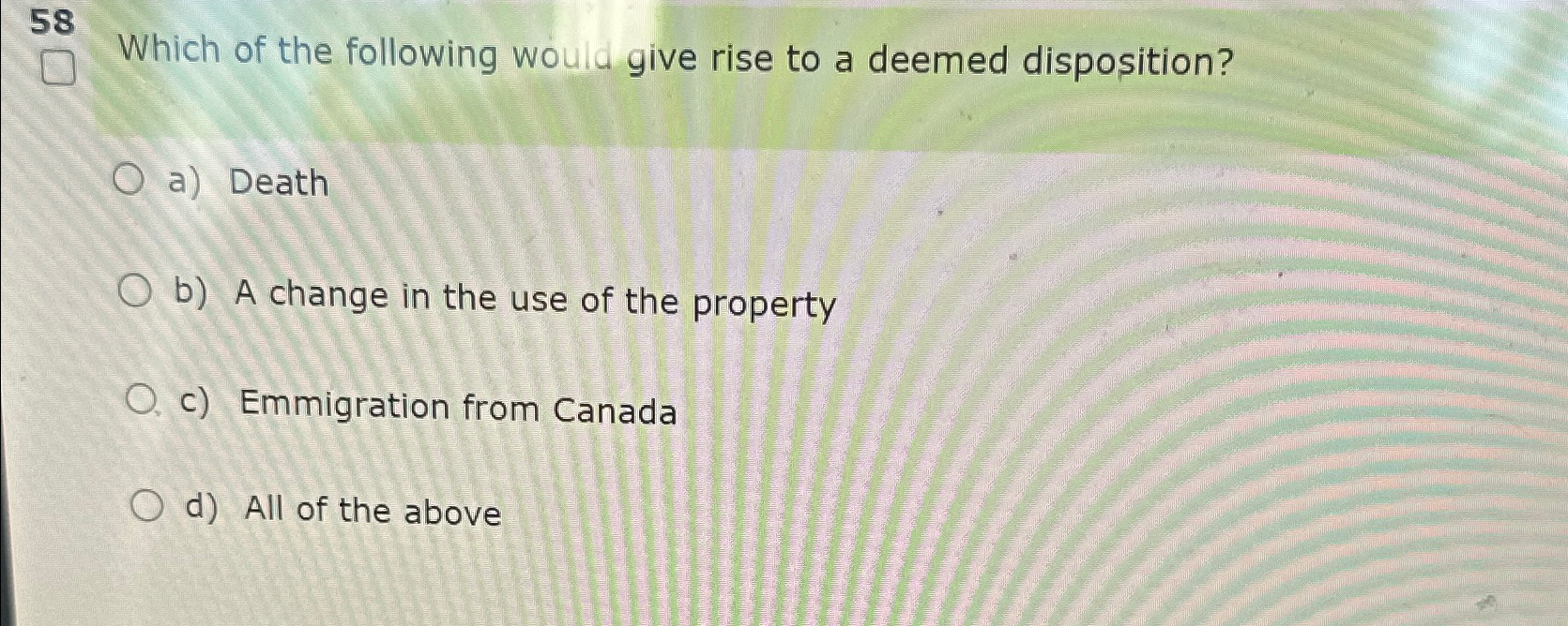 Solved 58 ﻿Which of the following would give rise to a | Chegg.com