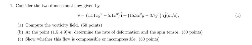 1. Consider the two-dimensional flow given by, | Chegg.com