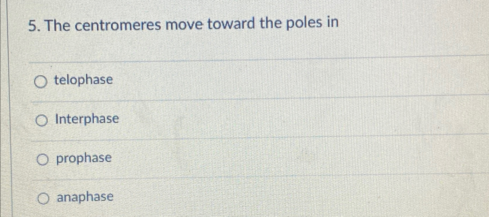 Solved The centromeres move toward the poles | Chegg.com