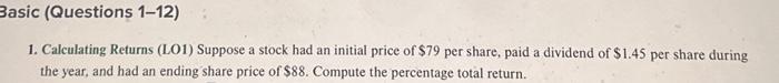 Solved 1. Calculating Returns (LO1) Suppose a stock had an | Chegg.com Solved 1. Calculating Returns (LO1) Suppose a stock had an | Chegg.com