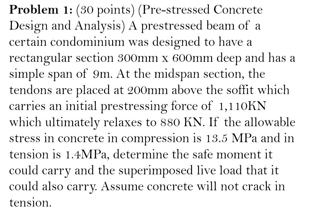 Solved Problem 1: (30 points) (Pre-stressed Concrete Design | Chegg.com