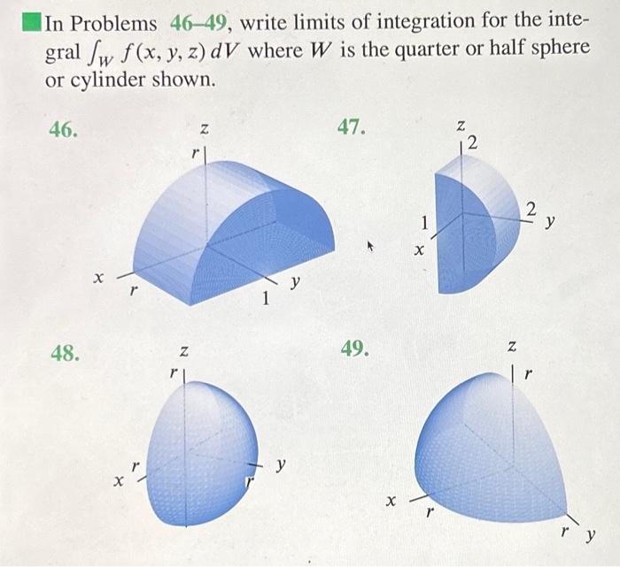 Solved In Problems 46-49, write limits of integration for | Chegg.com