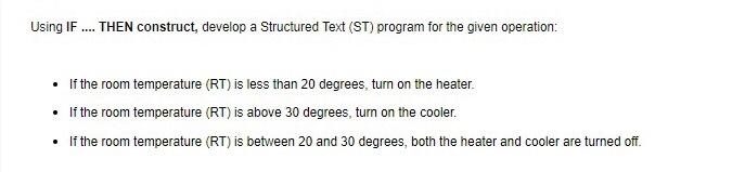 Solved Using IF . THEN construct, develop a Structured Text | Chegg.com