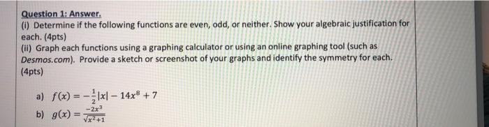 Solved Question 1: Answer. (1) Determine if the following | Chegg.com
