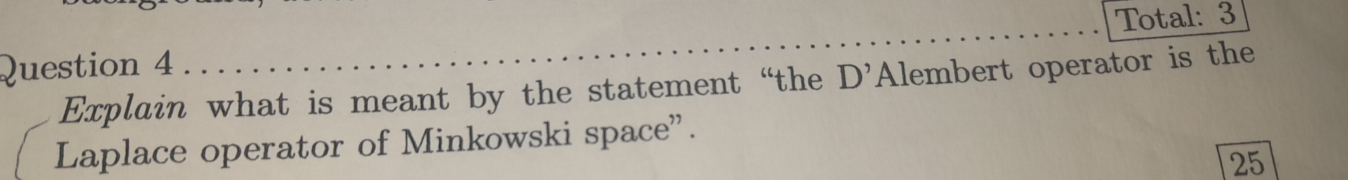 Solved Question 4 .Total: 3Explain what is meant by the | Chegg.com