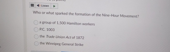 Solved ListenWho or what sparked the formation of the | Chegg.com