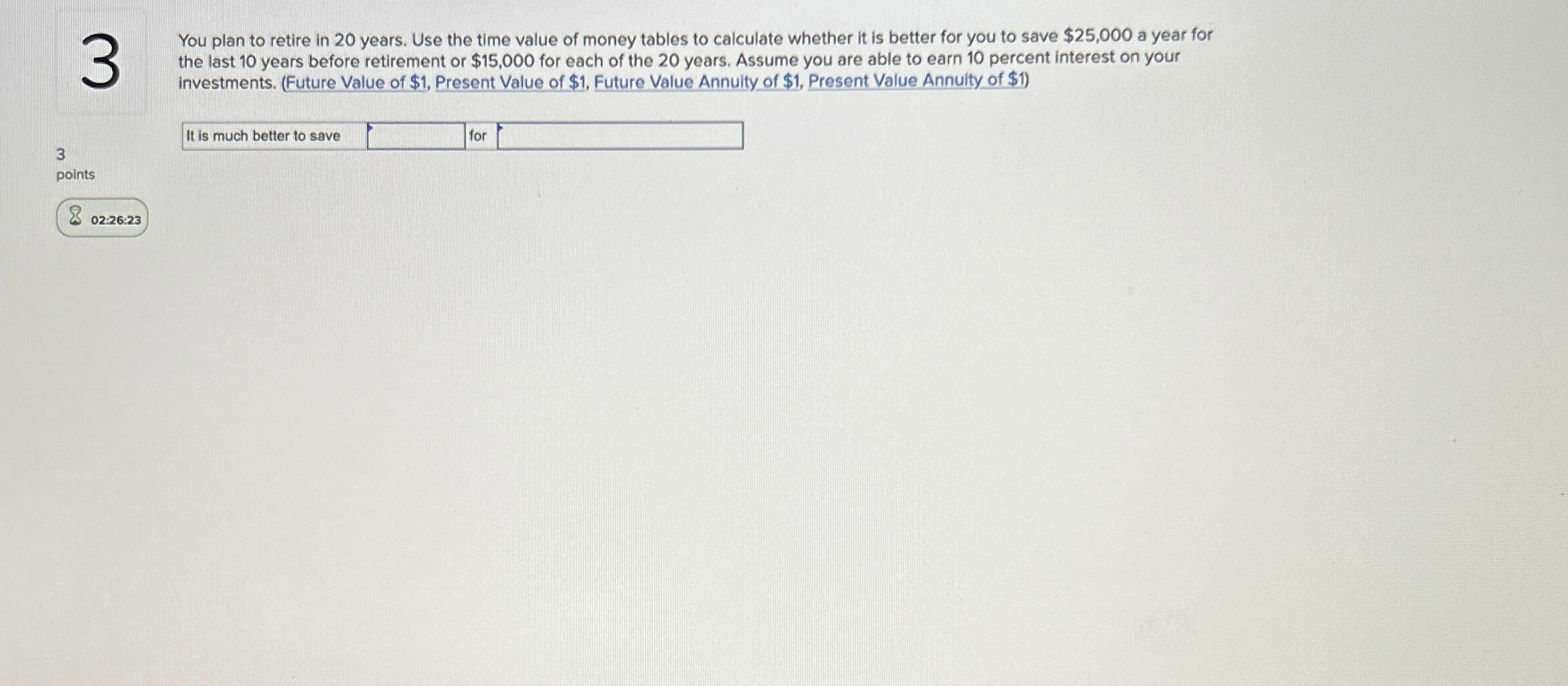 Solved You plan to retire in 20 ﻿years. Use the time value | Chegg.com