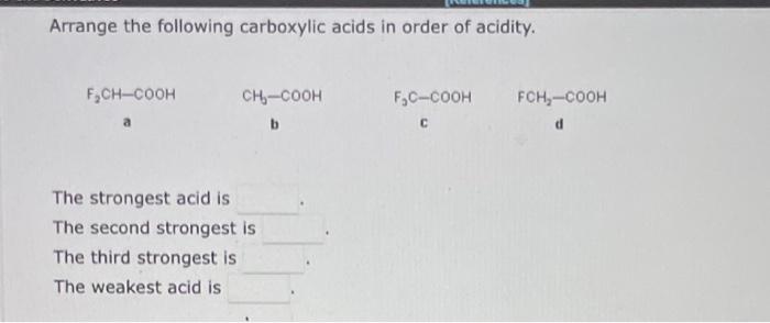Solved Arrange the following carboxylic acids in order of | Chegg.com