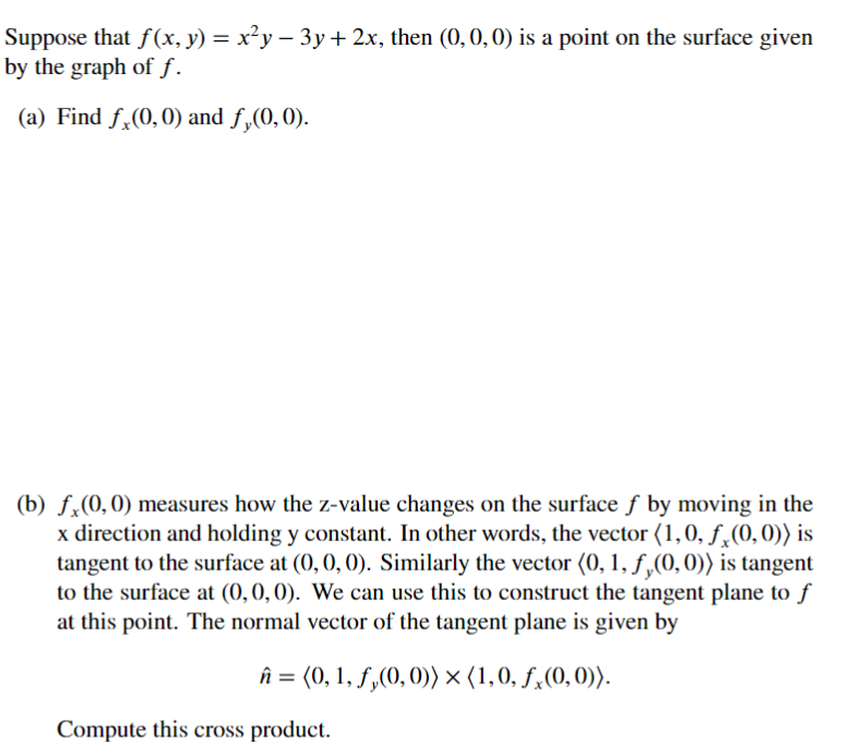 Solved Suppose that f(x,y)=x2y-3y+2x, ﻿then (0,0,0) ﻿is a | Chegg.com