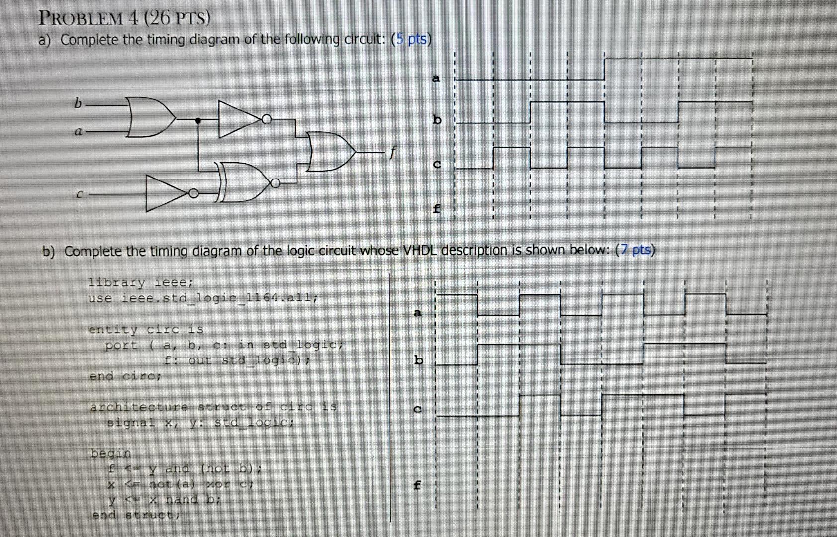 Solved PROBLEM 3 (11 PTS) We want to design a logic circuit | Chegg.com