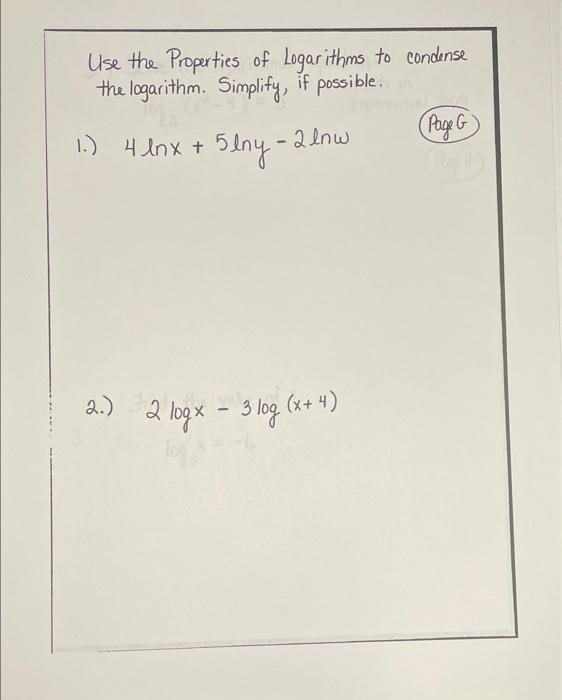 Solved Use the Properties of Logarithms to condense the | Chegg.com