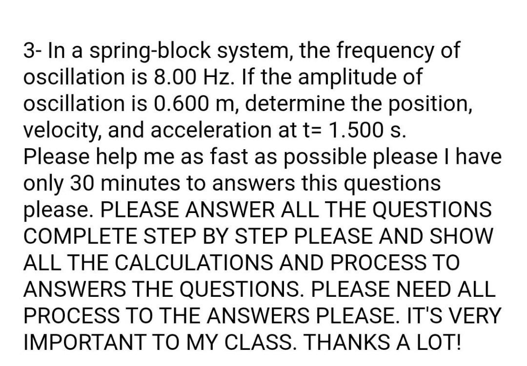 Solved 3- In a spring-block system, the frequency of | Chegg.com
