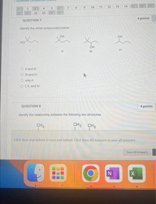Solved Identify the chiral compound(s) below. 1 II III IV II | Chegg.com