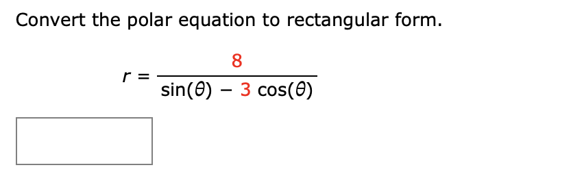 Solved Convert the polar equation to rectangular | Chegg.com