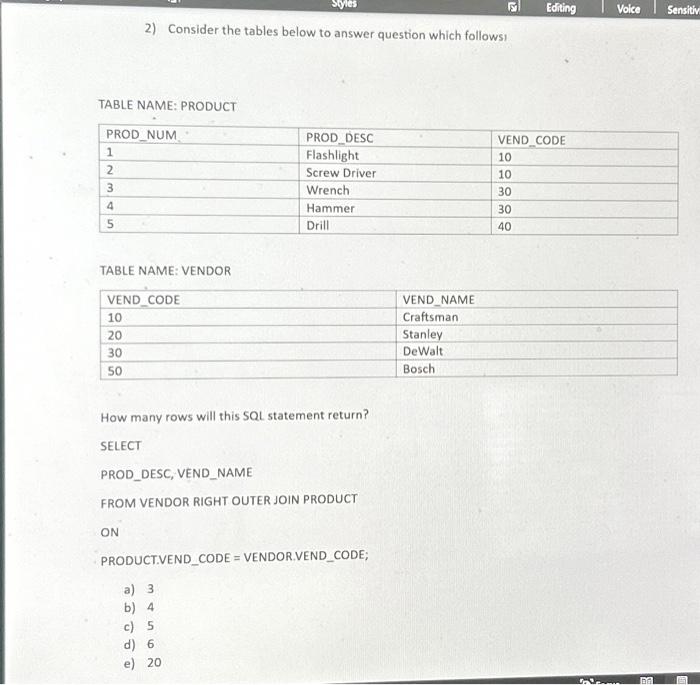 Solved 2) Consider the tables below to answer question which | Chegg.com