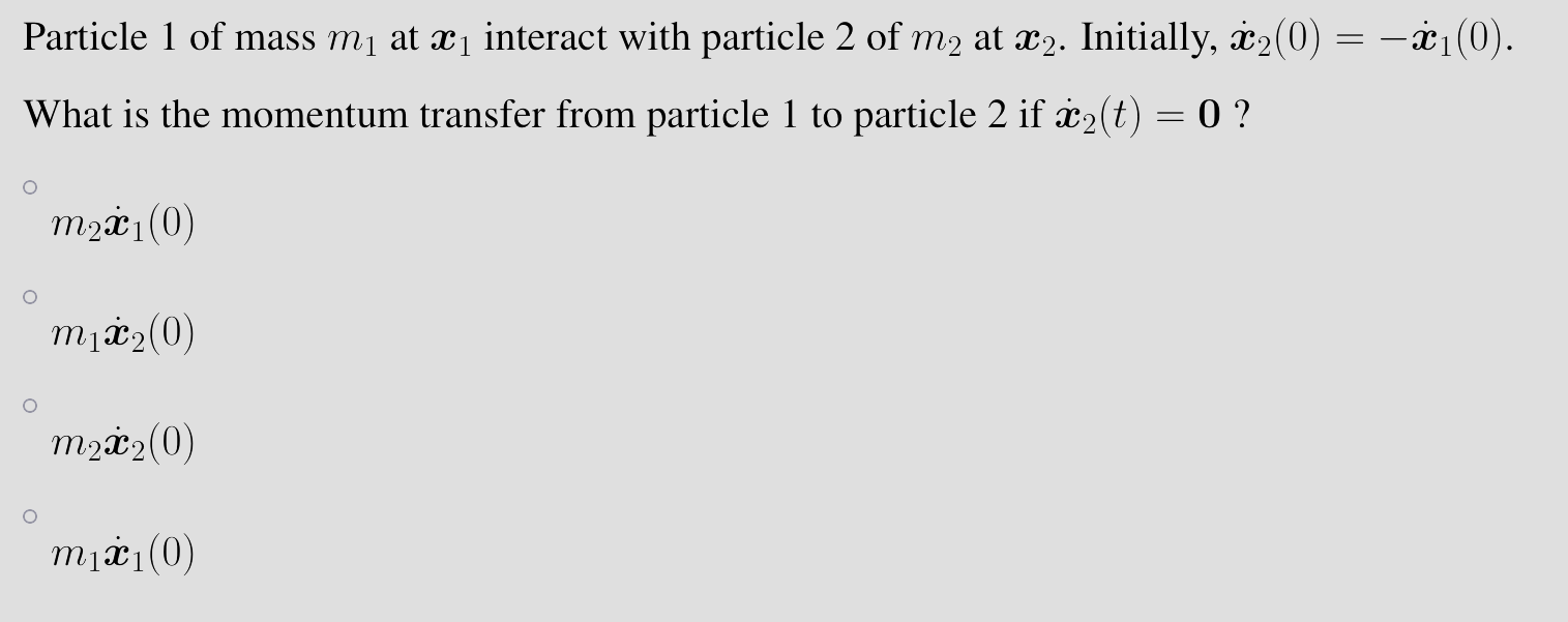 Solved Particle 1 ﻿of mass m1 ﻿at x1 ﻿interact with particle | Chegg.com