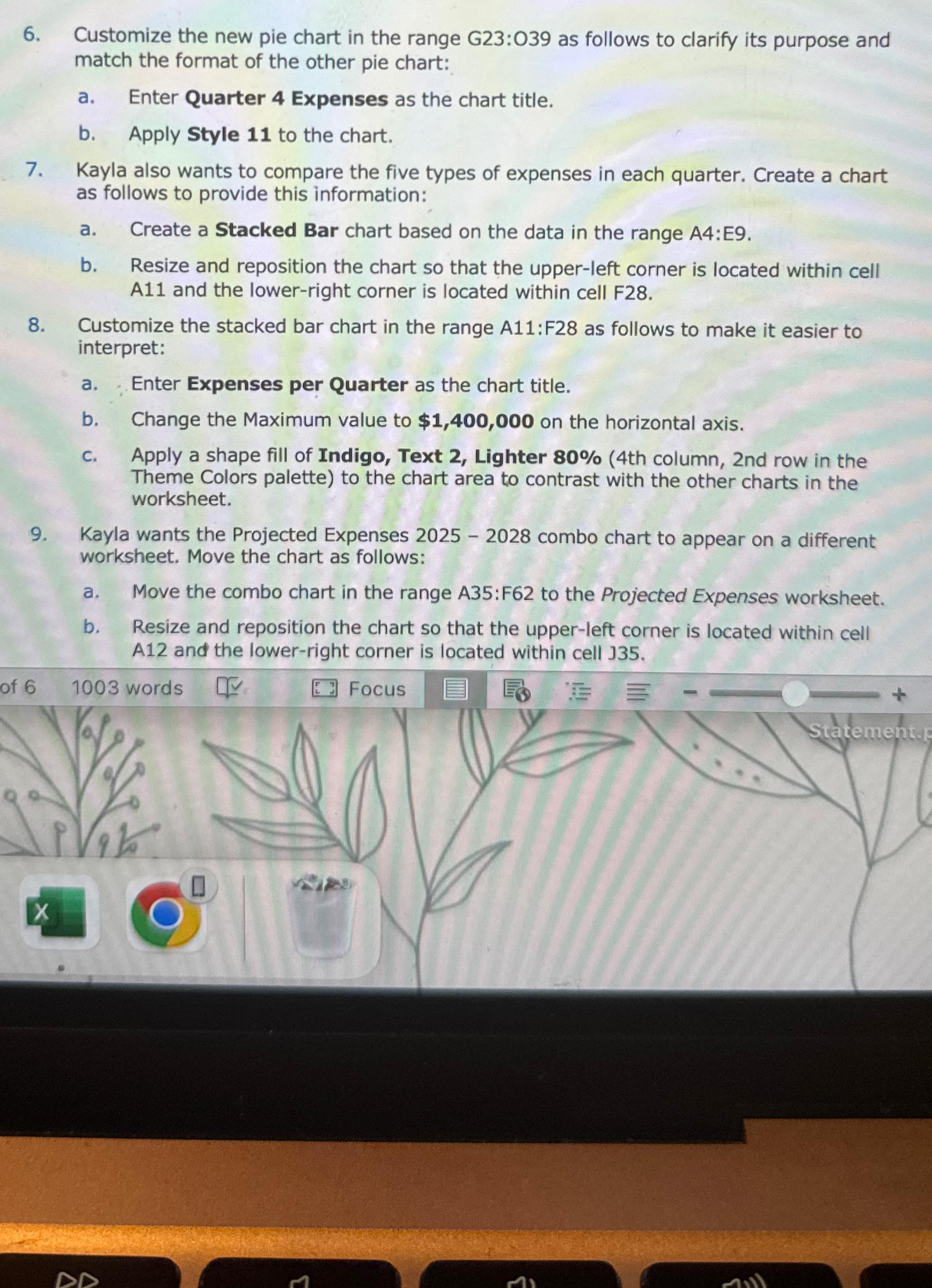 Solved Customize the new pie chart in the range G23:039 ﻿as | Chegg.com