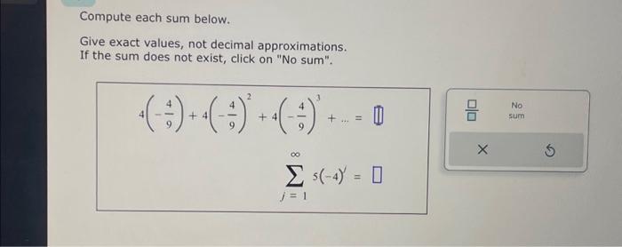 Solved Compute each sum below. Give exact values, not | Chegg.com