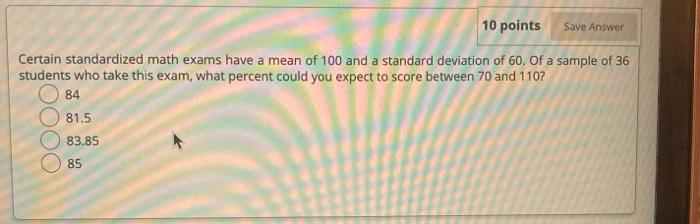 Solved 10 points Save Answer Certain standardized math exams | Chegg.com