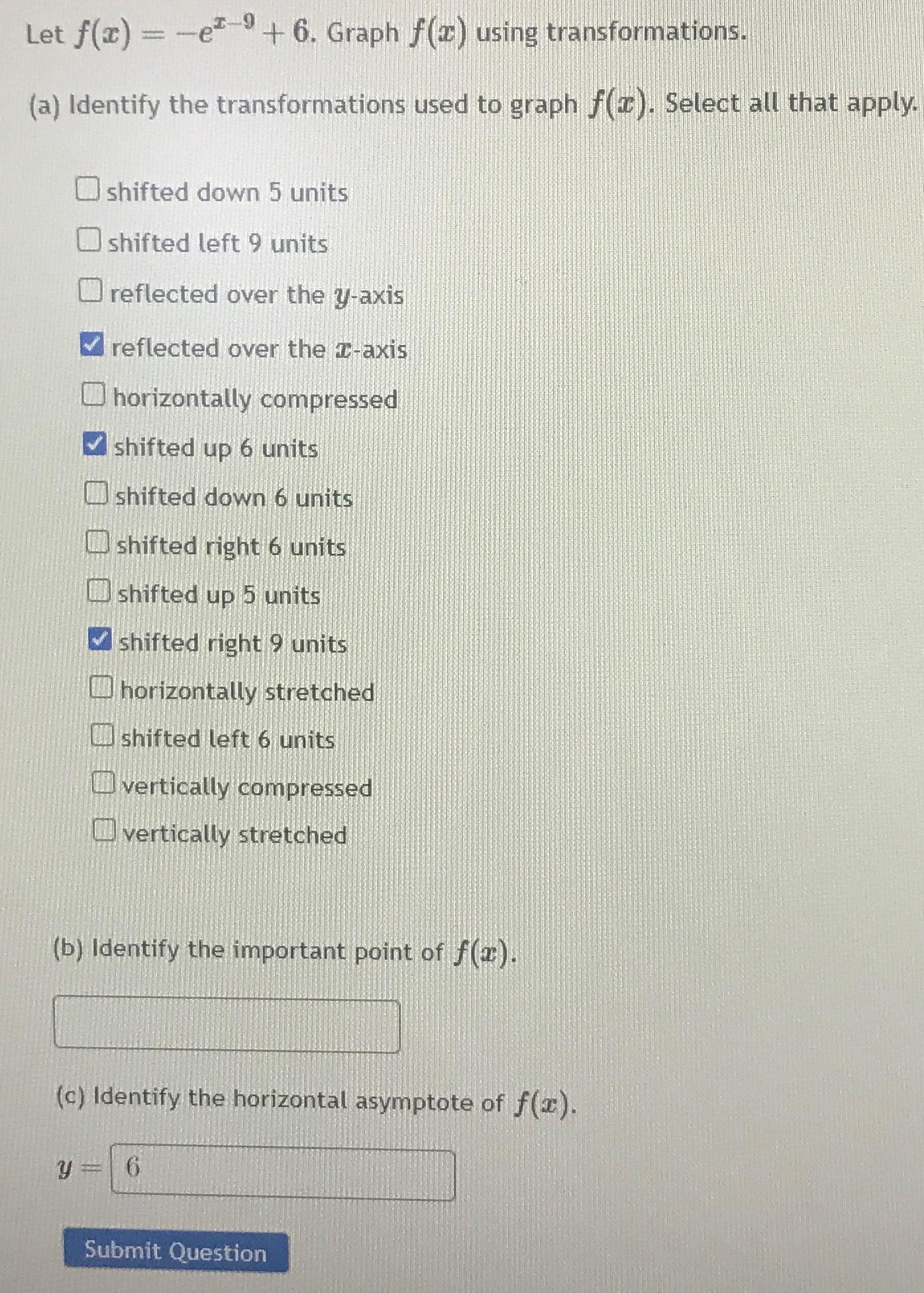 Solved Let f(x)=-ex-9+6. ﻿Graph f(x) ﻿using | Chegg.com