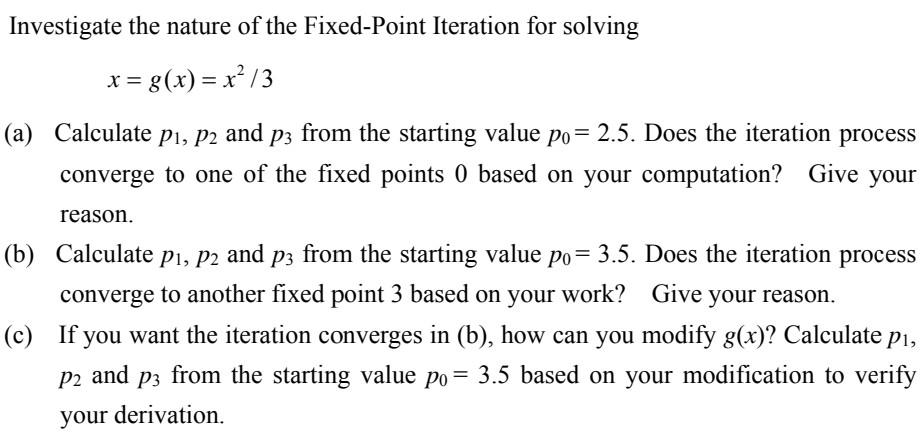 Solved Investigate the nature of the Fixed-Point Iteration | Chegg.com