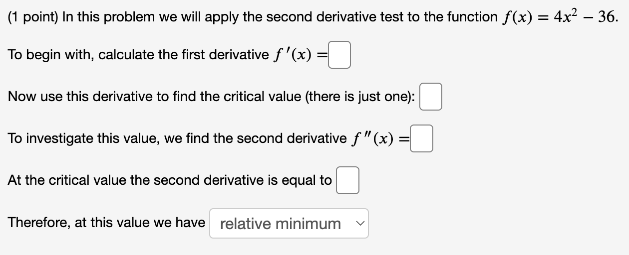 Solved (1 ﻿point) ﻿In this problem we will apply the second | Chegg.com