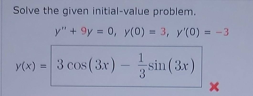 Solved Solve the given initial-value problem. | Chegg.com