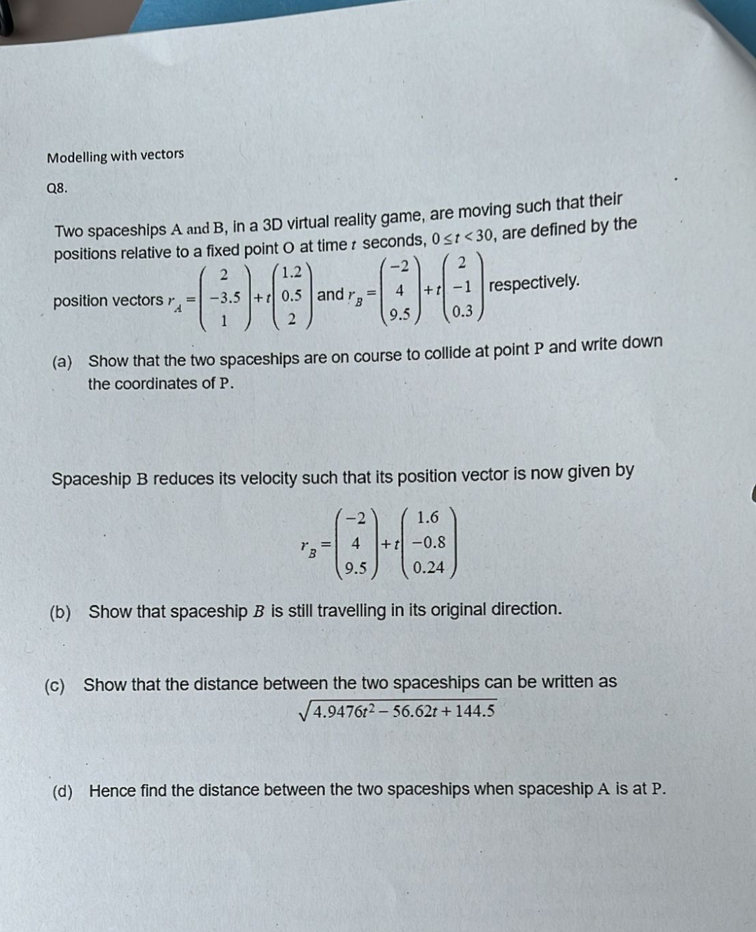 Solved Modelling with vectorsQ8.Two spaceships A and B, ﻿in | Chegg.com