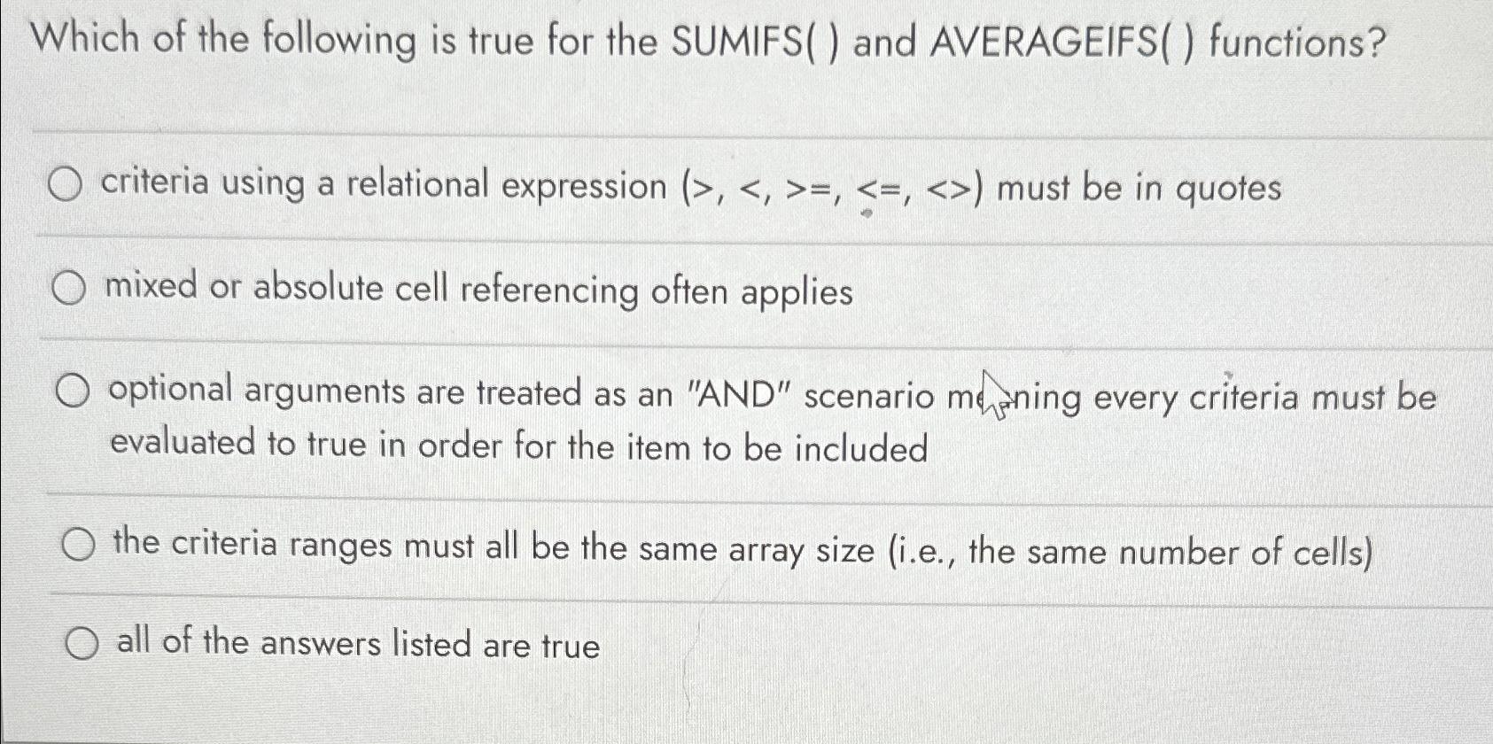 Solved Which of the following is true for the SUMIFS( ) ﻿and | Chegg.com