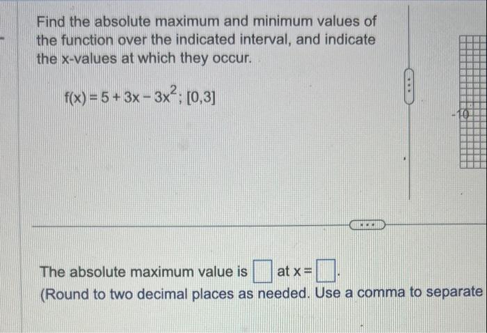 Solved Find the absolute maximum and minimum values of the | Chegg.com