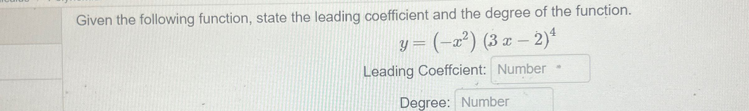 Solved Given the following function, state the leading | Chegg.com