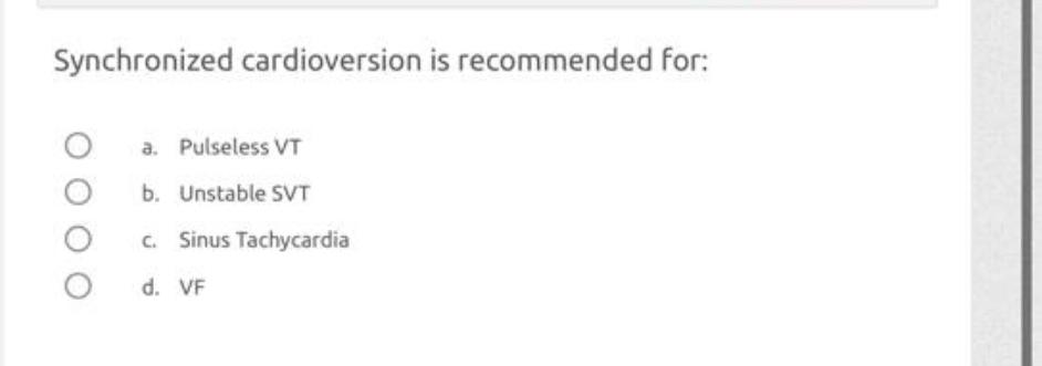 Solved Synchronized cardioversion is recommended for:a. | Chegg.com