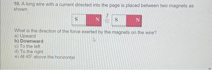 Solved 10. A long wire with a current directed into the page | Chegg.com