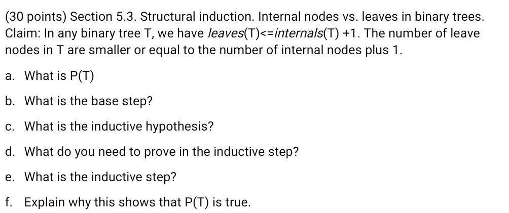 Solved (30 points) Section 5.3. Structural induction. | Chegg.com