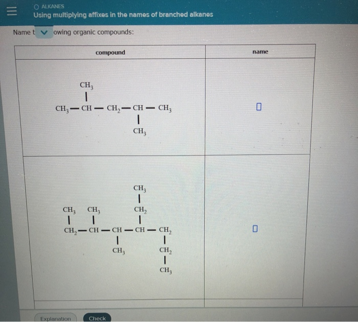 Solved O ALKANES Using multiplying affixes in the names of | Chegg.com