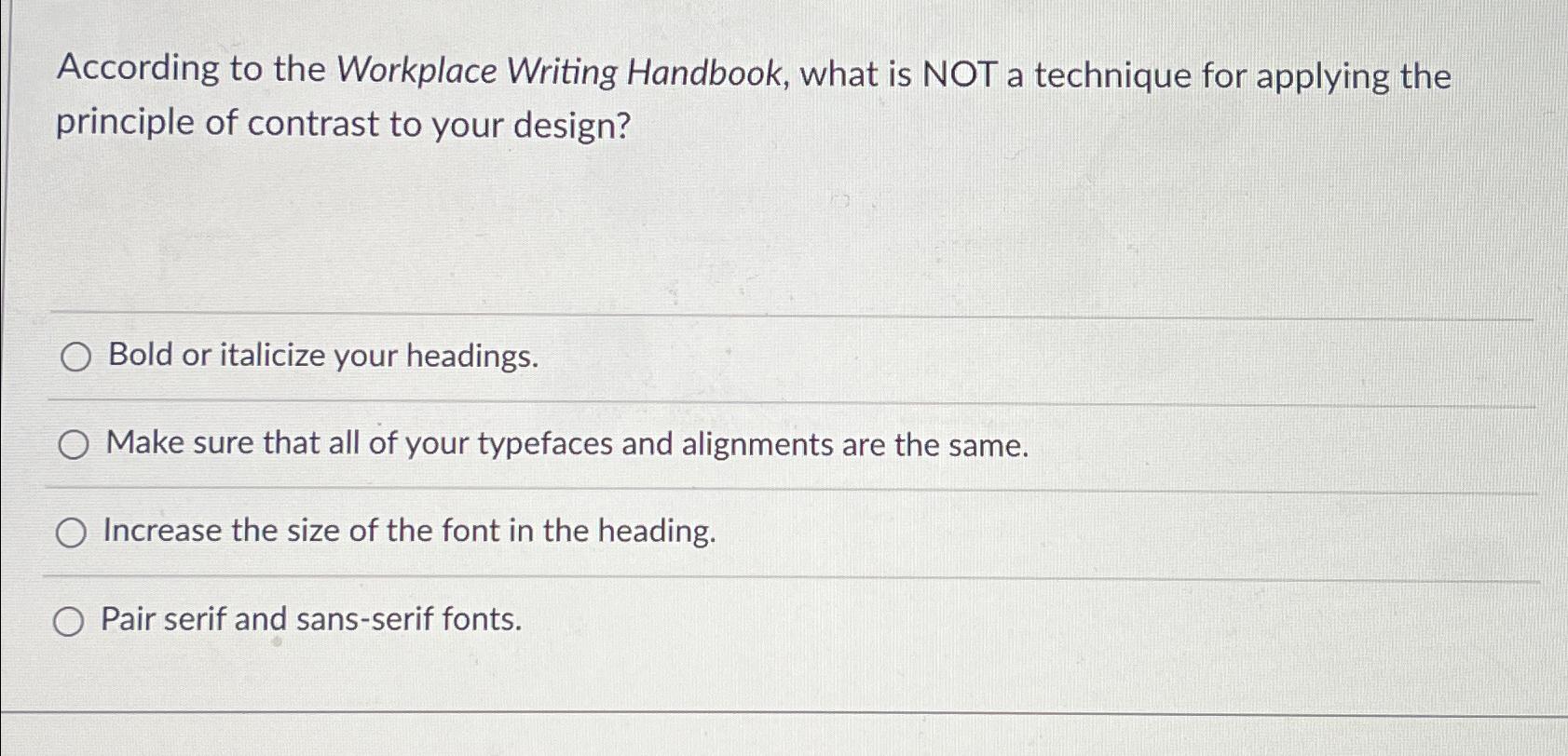 Solved According to the Workplace Writing Handbook, what is | Chegg.com