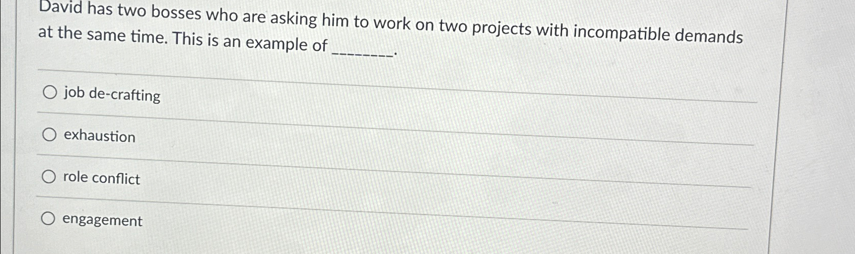 Solved David has two bosses who are asking him to work on | Chegg.com