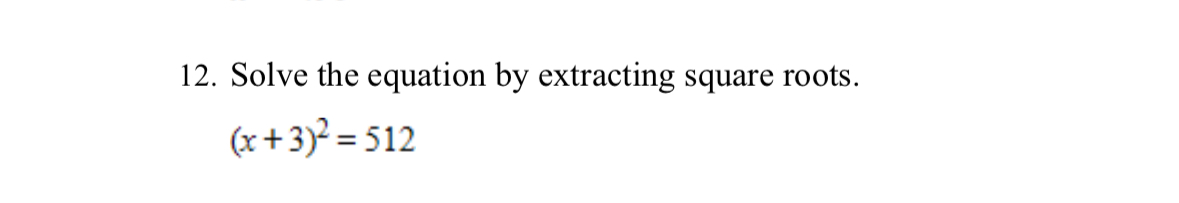 Solved Solve the equation by extracting square | Chegg.com
