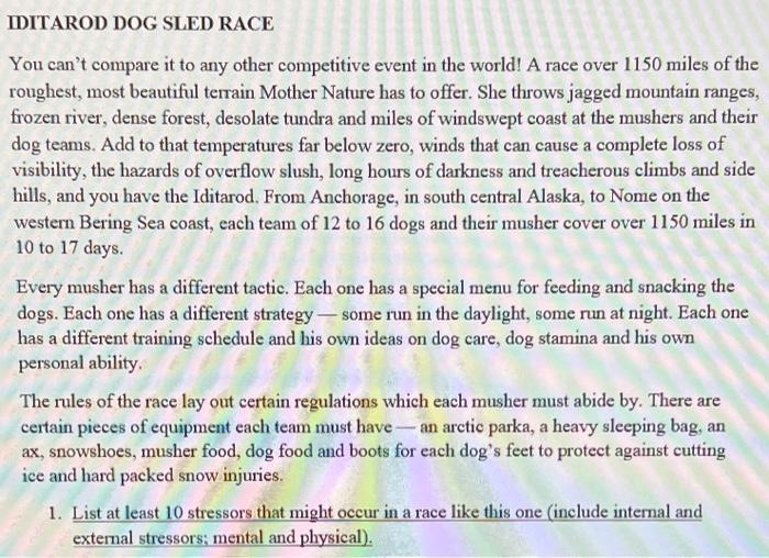 Solved IDITAROD DOG SLED RACE You can't compare it to any | Chegg.com