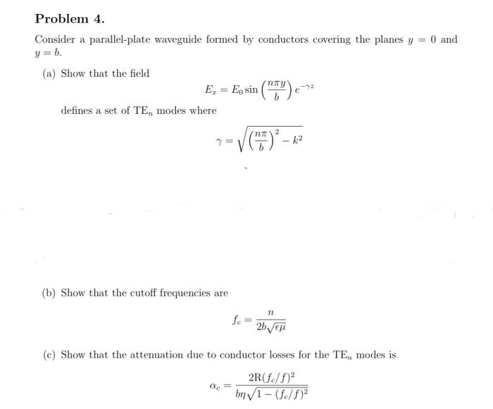 Solved Consider A Parallel Plate Waveguide Formed By