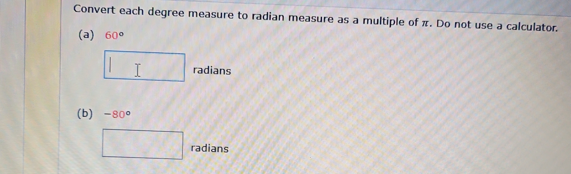 Solved Convert each degree measure to radian measure as a | Chegg.com