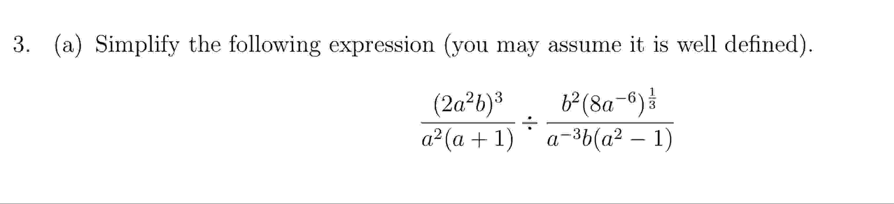 Solved (a) ﻿Simplify the following expression (you may | Chegg.com
